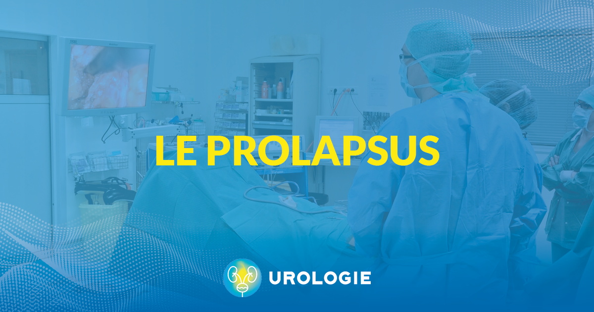 Le prolapsus - Clinique Urologie Royan
